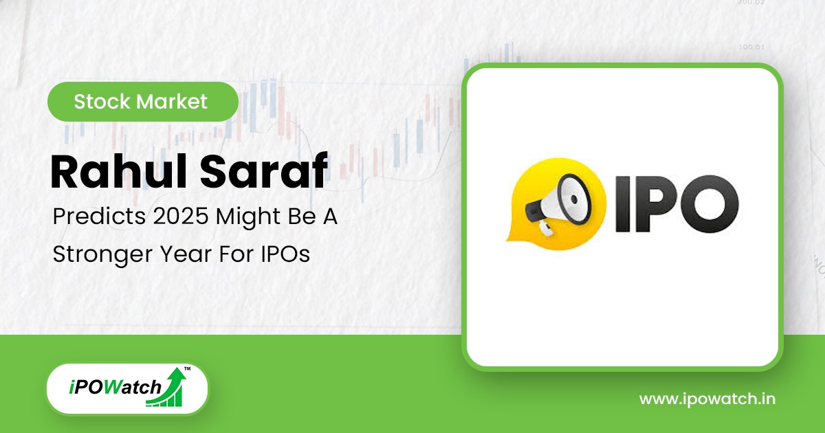 Citi’s Rahul Saraf Predicts 2025 Might be a Stronger Year For IPOs