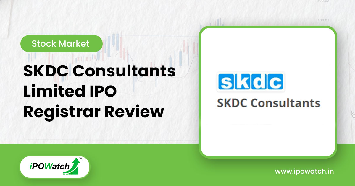 SKDC Consultants Limited IPO Registrar Review - IPO Watch
