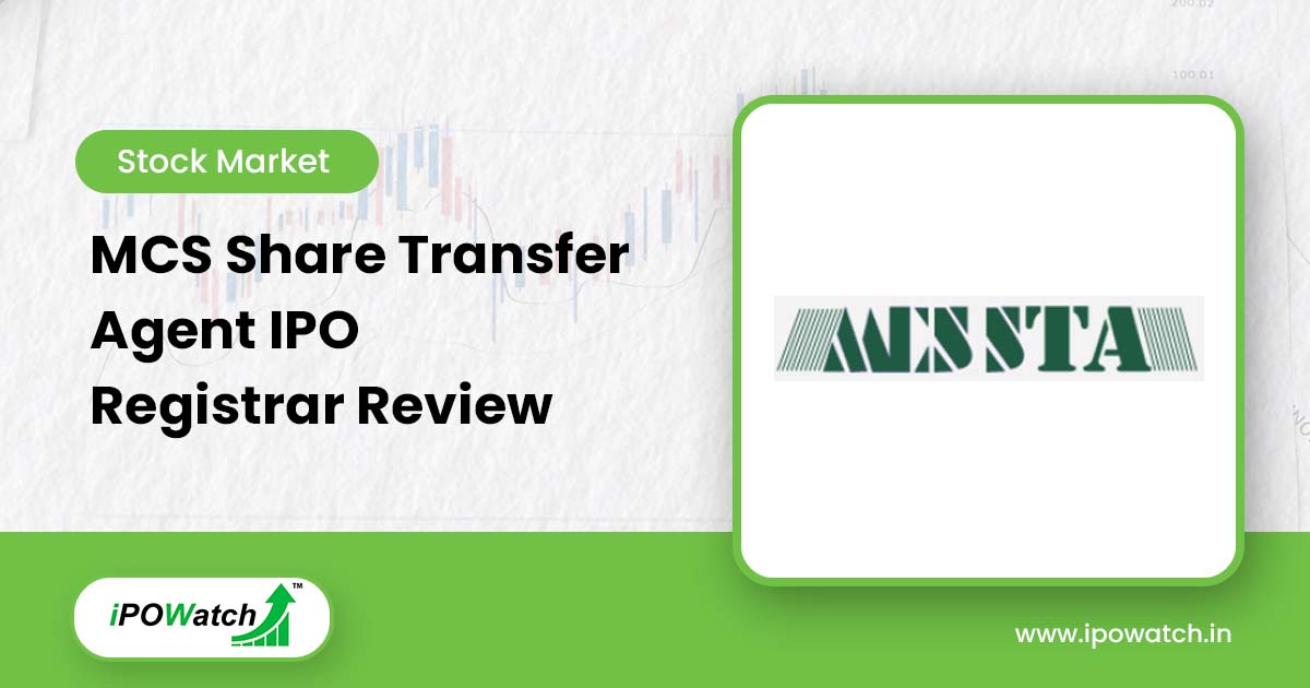 MCS Share Transfer Agent IPO Registrar Review