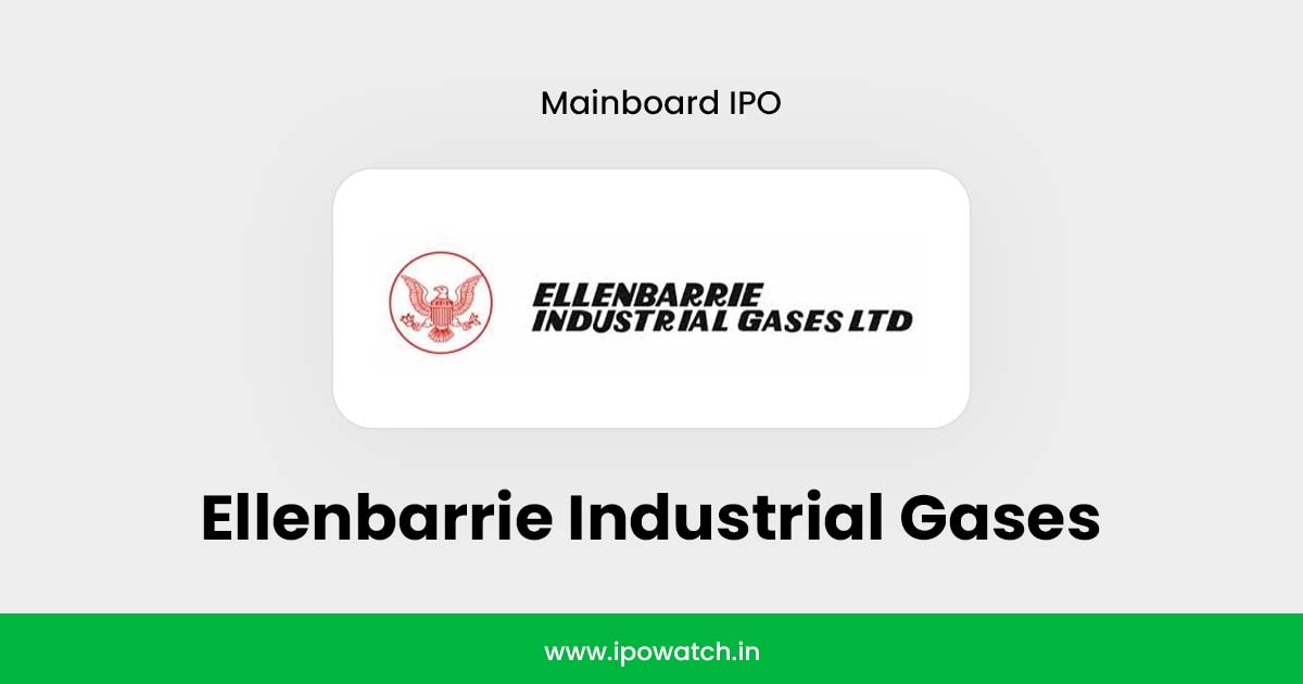 Ellenbarrie Industrial Gases IPO Date, Review, Price, Allotment Details