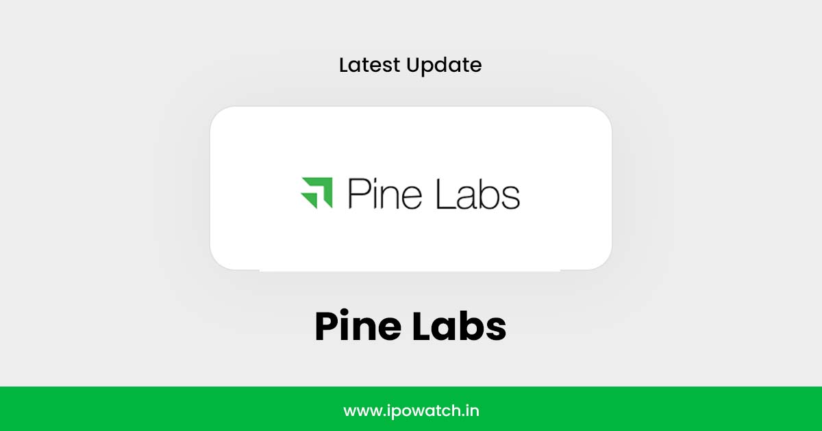 Pine Labs Submits DRHP to SEBI for ₹2,600 Crore IPO