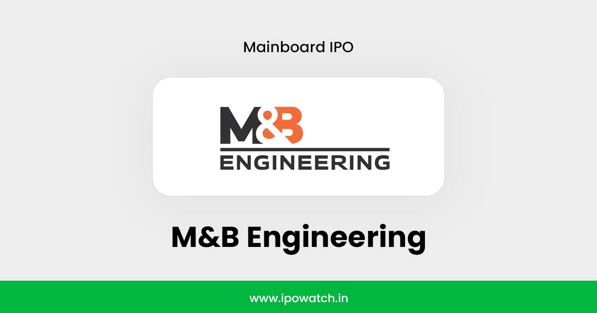 M&B Engineering IPO Allotment Status Out