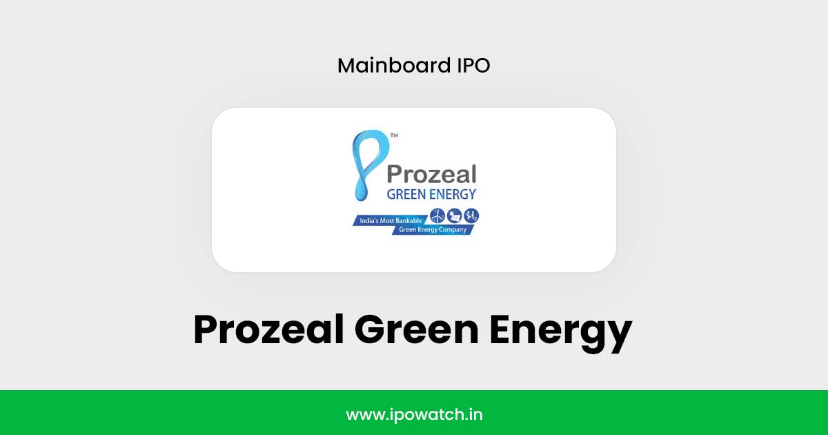 Prozeal Green Energy IPO GMP, Grey Market Premium Today - IPO Watch