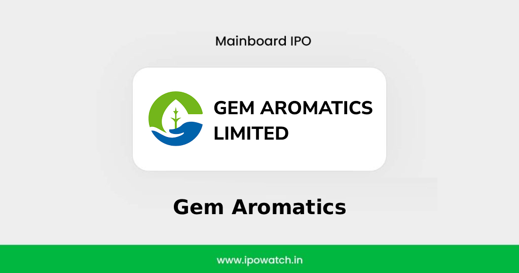 Gem Aromatics IPO GMP, Grey Market Premium Today