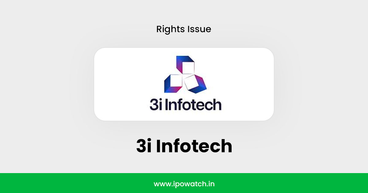 3i Infotech Rights Issue 2025 Date, Price, Allotment, Ratio