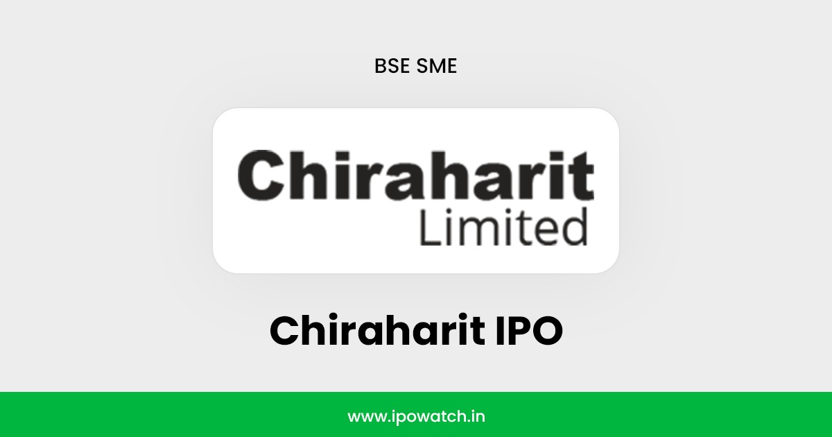 Chiraharit IPO is listed at a 20% Discount on BSE at ₹16.80 - IPO Watch