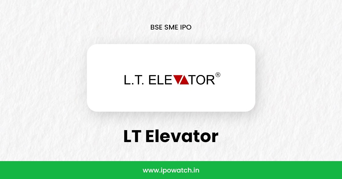 LT Elevator IPO Date, Review, Price, Allotment Details