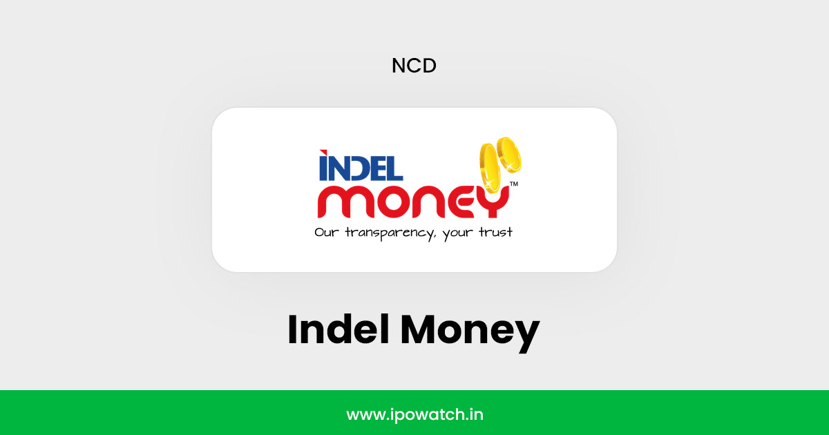 Indel Money NCD October 2025 - Effective Yield 12.25% p.a. - IPO Watch