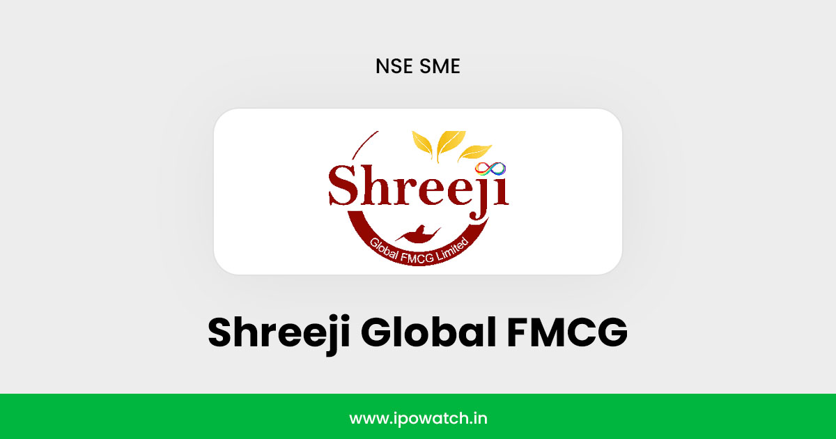 Shreeji Global FMCG IPO Date, Review, Price, Allotment Details