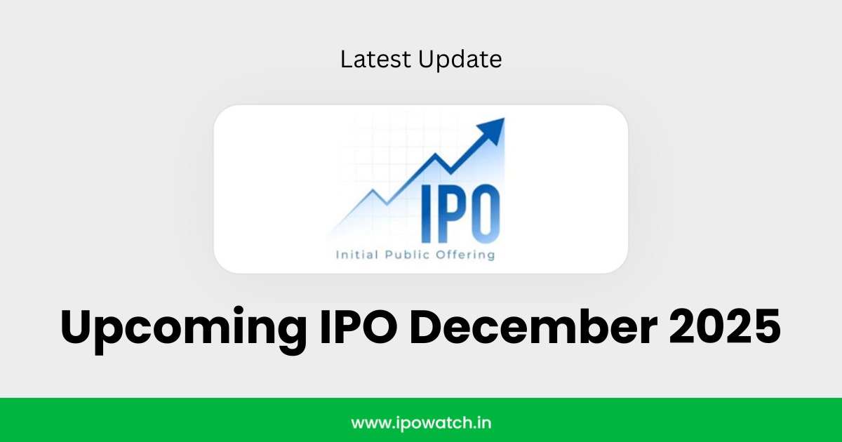 Check Out IPO Calendar | December 2025 Mainboard & SME IPO List - IPO Watch