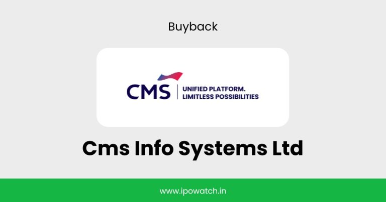 Cms Info Systems Buyback 2026 Record Date, Price & Ratio Details - IPO ...