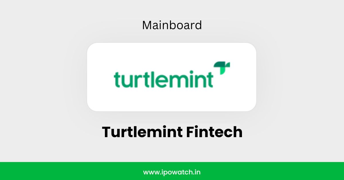Turtlemint Fintech IPO Date, Review, Price, Allotment Details - IPO Watch